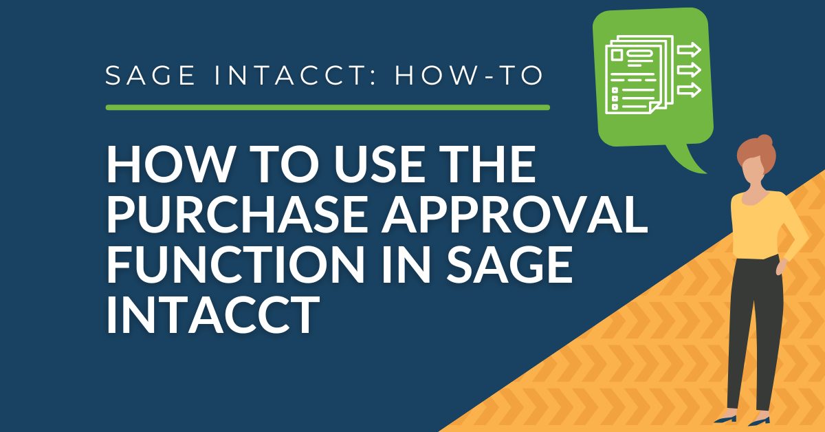 How to Use the Purchase Approval Function in Sage Intacct